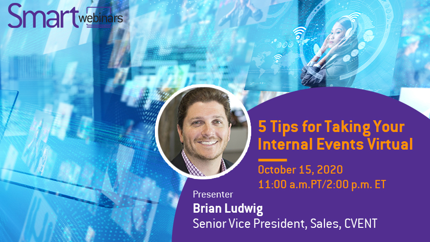 5 Tips for Taking Your Internal Events Virtual - Smart Meetings
